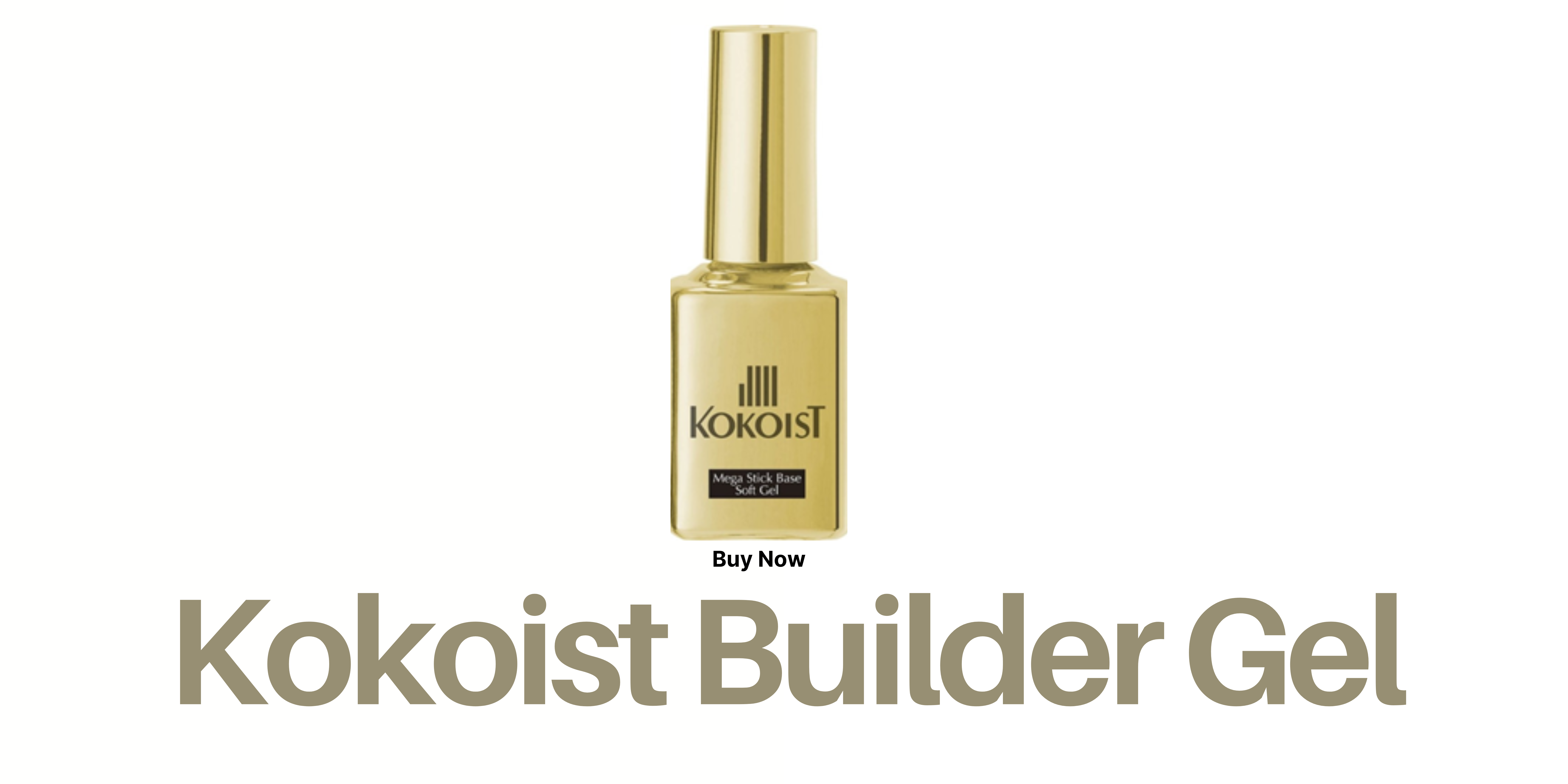 What Makes Kokoist Builder Gel a Favorite Among Nail Technicians? – GELLIPOP®